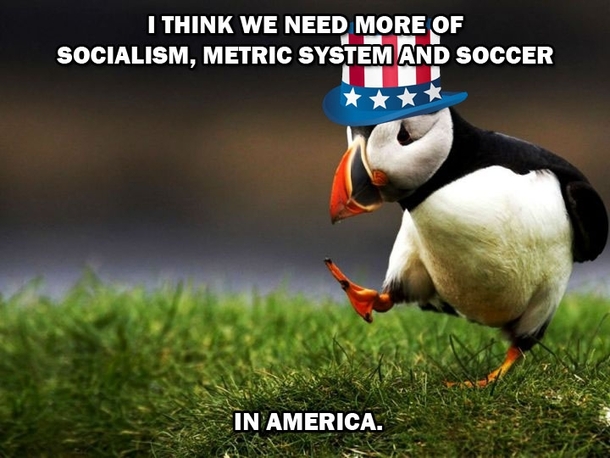 How about an actually unpopular opinion - Meme Guy How about an actually unpopular opinion - Meme Guy