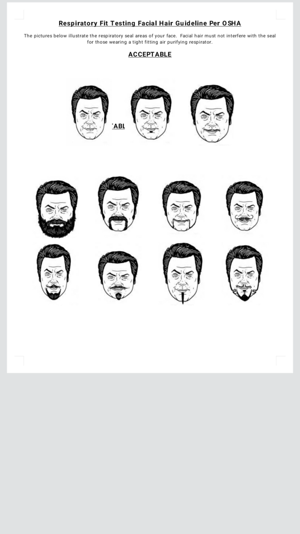 This guide to OSHA approved facial hair while wearing a respirator ... This guide to OSHA approved facial hair while wearing a respirator ...
