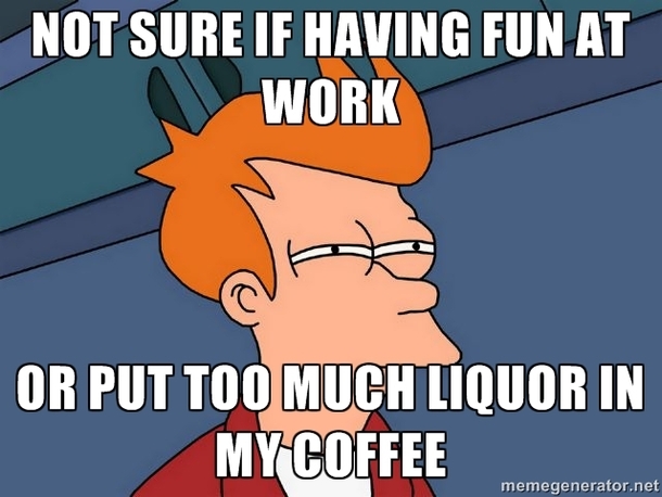 Too much fun - Meme Guy Too much fun - Meme Guy
